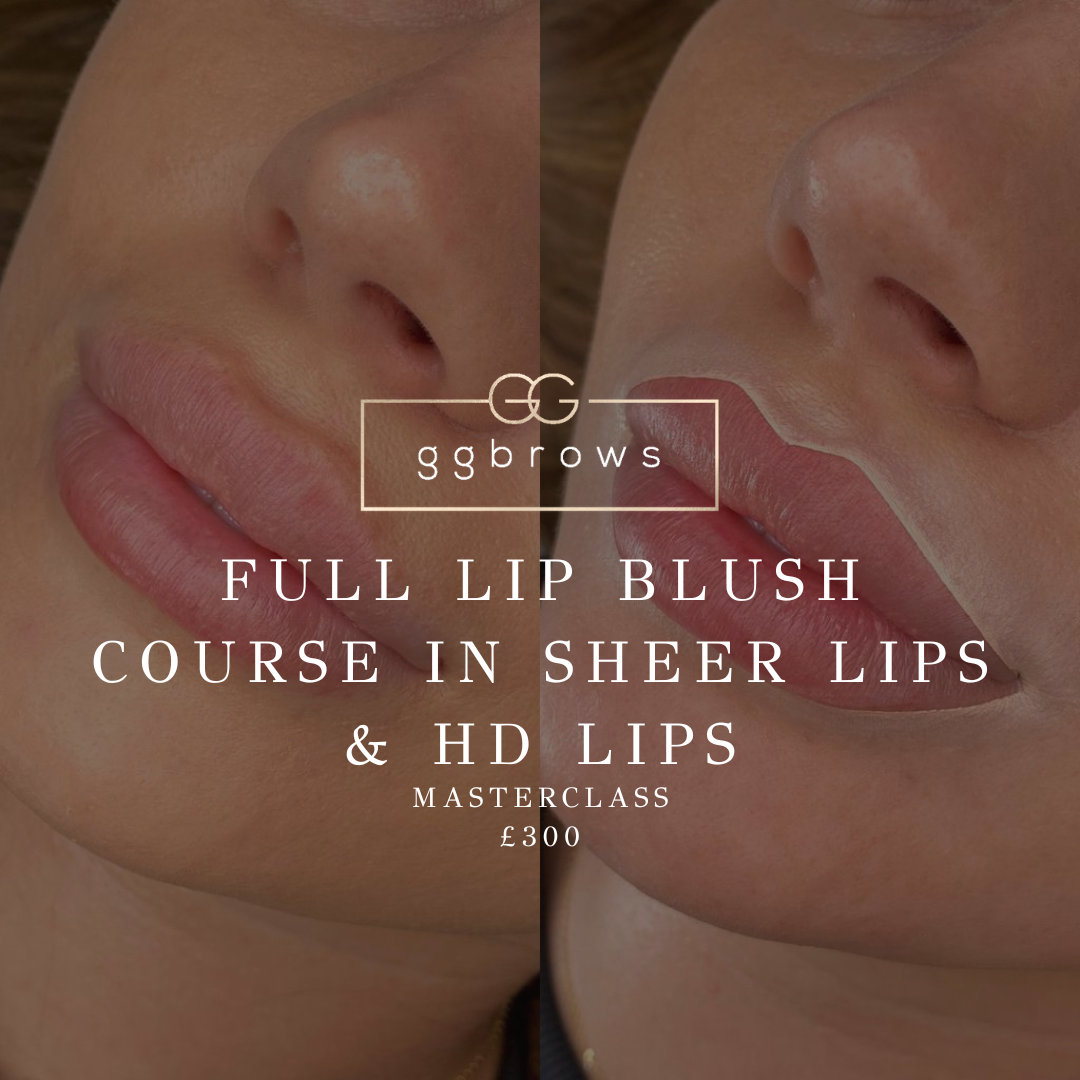 Full Lip Blush Masterclass in Sheer Lips & HD Lips - Lip Blush Course – GgBrows